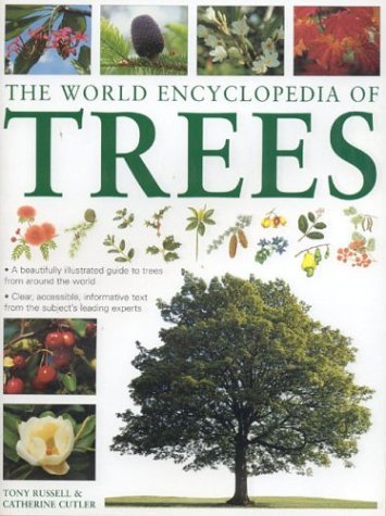 The World Encyclopedia of Trees by Tony Russell | Goodreads