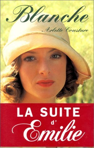Blanche (Les filles de Caleb, #2) by Arlette Cousture | Goodreads