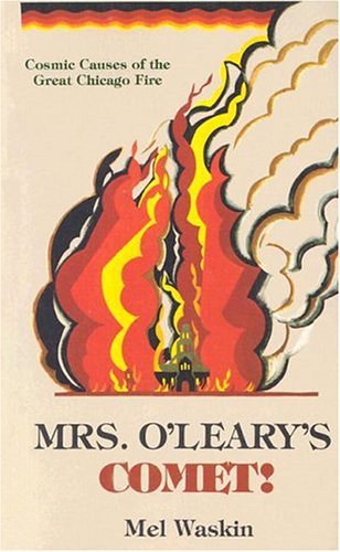 Mrs O'Leary's Comet by Waskin | Goodreads