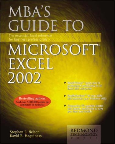MBA's Guide to Microsoft Excel 2002 by Stephen L. Nelson | Goodreads