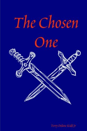 The Chosen One by Jr. Kidd, Terry, Delane | Goodreads