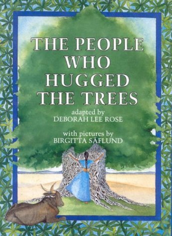 The People Who Hugged the Trees by Deborah Lee Rose | Goodreads