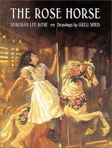 The Rose Horse by Deborah Lee Rose | Goodreads