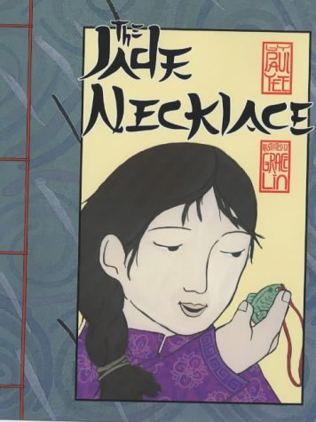 The Jade Necklace by Paul Yee | Goodreads