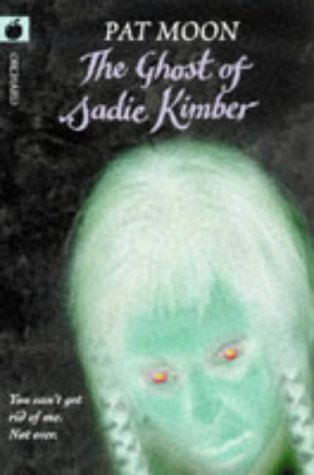 The Ghost of Sadie Kimber (Black Apples) by pat-moon | Goodreads
