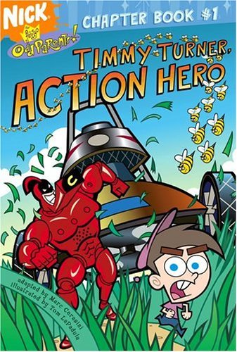 Timmy Turner, Action Hero by Thomas LaPadula | Goodreads