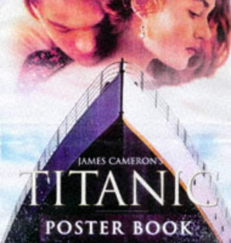 Titanic Poster Book by James Cameron | Goodreads