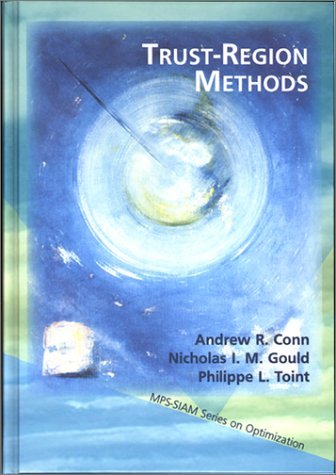 Trust Region Methods by Andrew R. Conn | Goodreads
