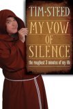 My Vow of Silence: the roughest 3 minutes of my life by Tim Steed ...