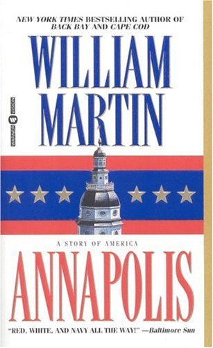 Annapolis by William Martin | Goodreads