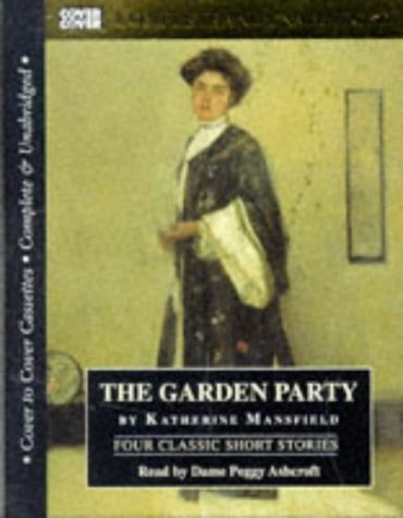 The Garden Party 'the Daughters of the Late Colonel', 'Her First Ball ...