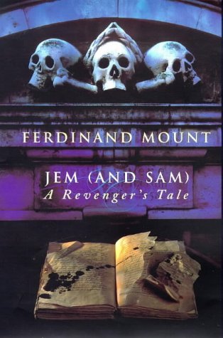Jem (And Sam) by Ferdinand Mount | Goodreads
