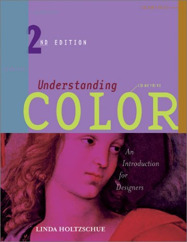 Understanding Color: An Introduction for Designers, 2nd Edition by ...