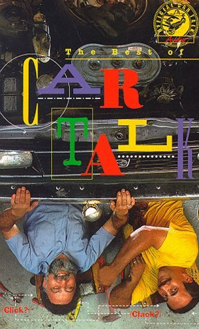 The Best of Car Talk: With Click and Clack, the Tappet Brothers by Tom ...