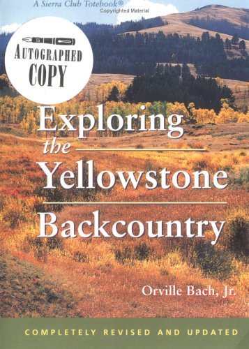 Exploring the Yellowstone Backcountry: A Guide to the Hiking Trails of ...