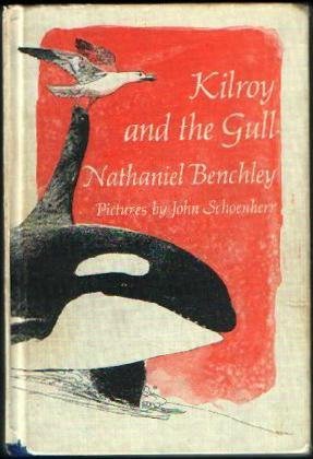 Kilroy and the Gull by Nathaniel Benchley | Goodreads