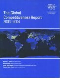 The Global Competitiveness Report 2003-2004 by World Economic Forum ...