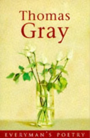 Thomas Gray (Everyman Poetry Library) by Robert L. Mack | Goodreads