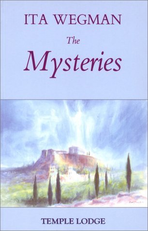 The Mysteries by Ita Wegman | Goodreads