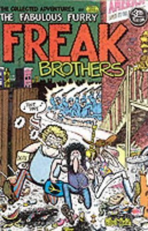 The Collected Adventures of the Fabulous Furry Freak Brothers by ...