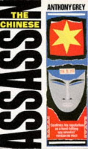 The Chinese Assassin by Anthony Grey | Goodreads