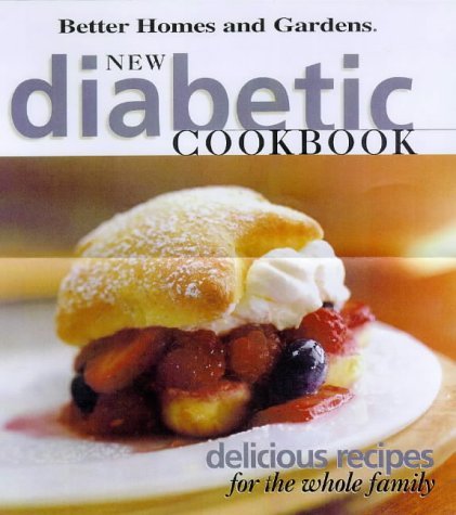 New Diabetic Cookbook. by Better Homes and Gardens | Goodreads