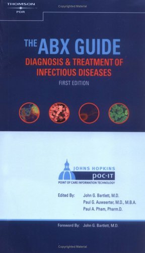 The ABX Guide: Diagnosis & Treatment of Infectious Diseases by John G ...