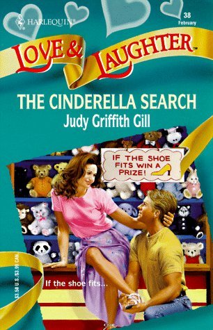 Cinderella Search (Love & Laugher, No 38) by Judy Griffith Gill | Goodreads