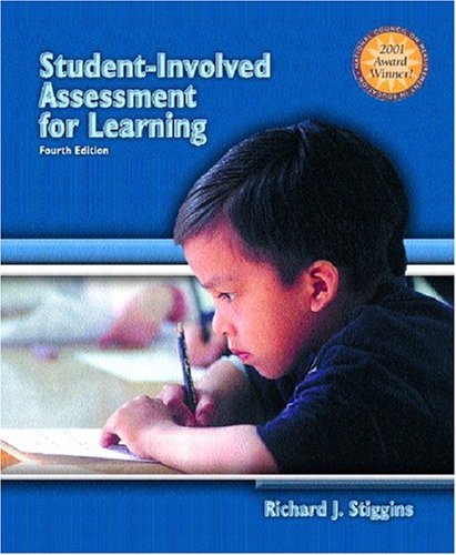 Student-Involved Assessment for Learning by Rick J. Stiggins | Goodreads