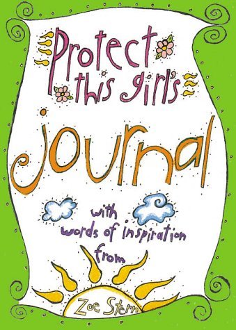 Protect This Girl's Journal by Zoe Stern | Goodreads