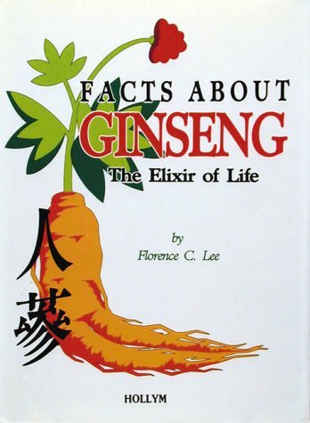 Facts About Ginseng by Florence C. Lee | Goodreads