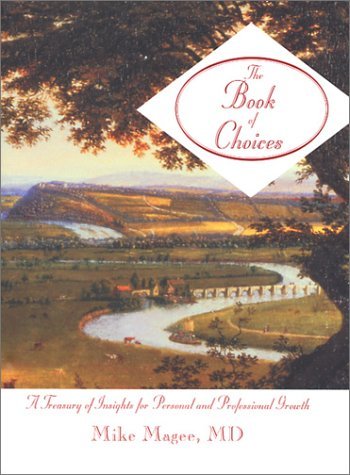 The Book of Choices: A Treasury of Insights for Personal and ...