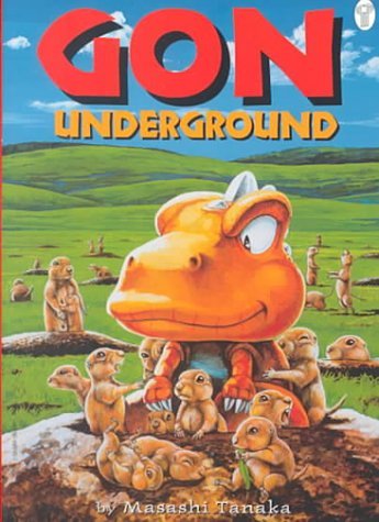 Gon Underground by Masashi Tanaka | Goodreads