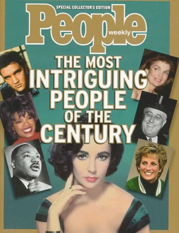 People: The Most Intriguing People of the Century by People Magazine ...
