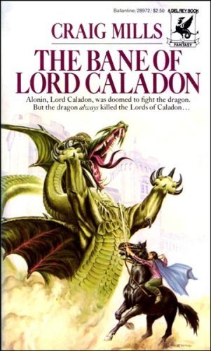 The Bane of Lord Caladon by Craig Mills | Goodreads