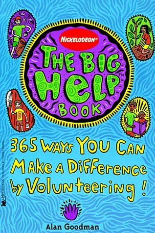 The BIG HELP (Nickelodeon) by Alan Goodman | Goodreads