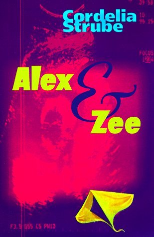 Alex & Zee by Cordelia Strube | Goodreads