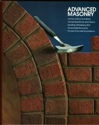 Advanced Masonry by Time-Life Books | Goodreads
