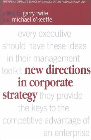 New Directions in Corporate Strategy by Michael O'Keeffe | Goodreads
