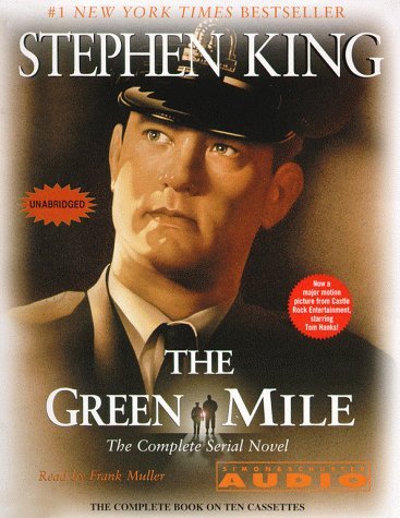The Green Mile: The Complete Serial Novel by Stephen King | Goodreads