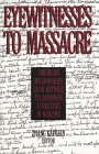 Eyewitnesses to Massacre by Donald Macinnis | Goodreads