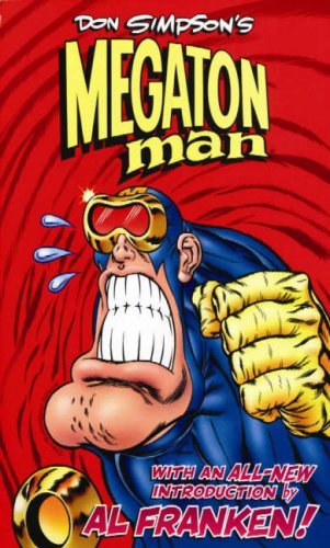 Don Simpson's Megaton Man Volume 1 by Don Simpson | Goodreads