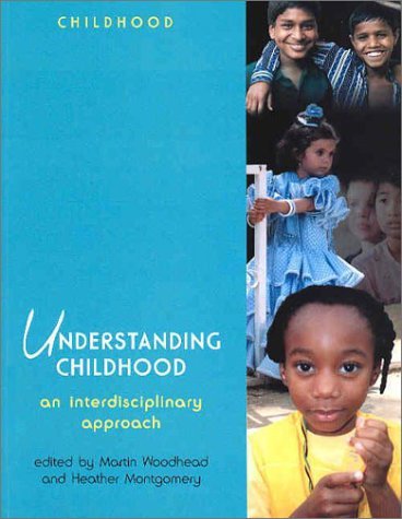 Understanding Childhood: An Interdisciplinary Approach by Martin ...