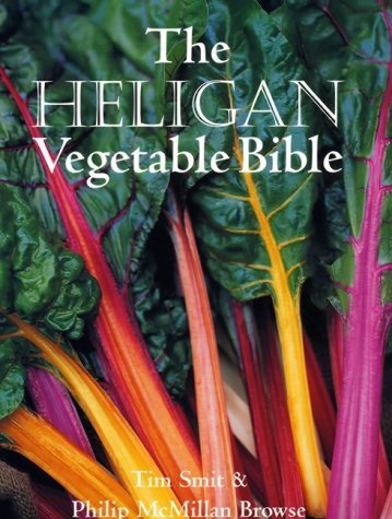 The Heligan Vegetable Bible by Tim Smit | Goodreads