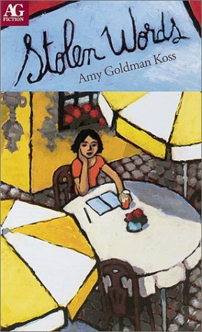 Stolen Words (American Girl) by Amy Goldman Koss | Goodreads