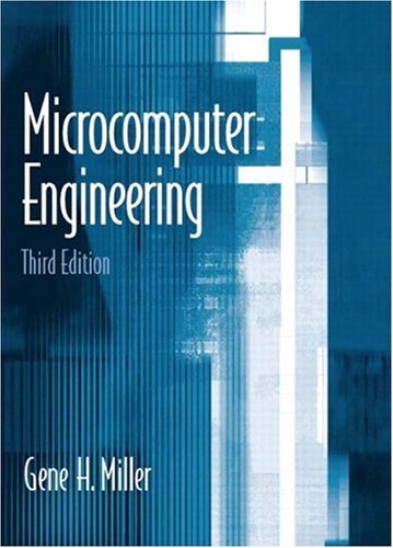 Microcomputer Engineering by Gene H. Miller | Goodreads