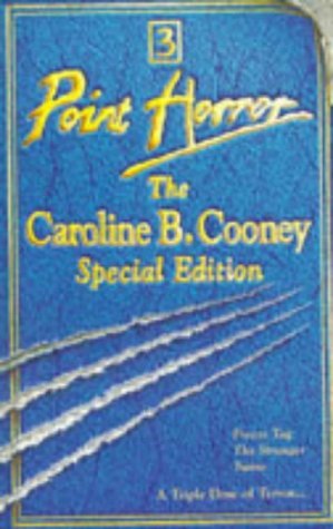 Point Horror: The Caroline B. Cooney Special Edition by Caroline B ...