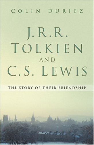 J.r.r. Tolkien And C.s. Lewis: The Story Of A Friendship by Colin ...