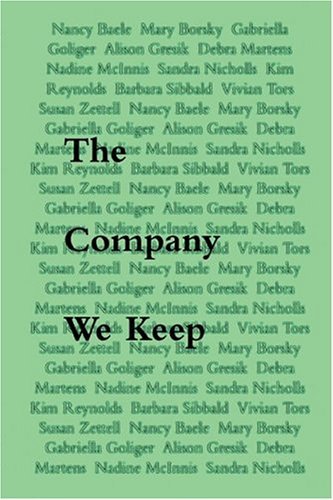 The Company We Keep by Nancy Baele | Goodreads