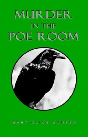 Murder in the Poe Room by Mary Alice Gunter | Goodreads